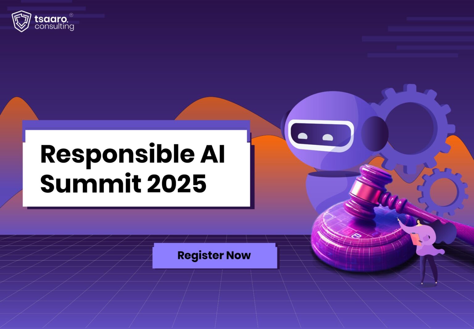 Responsible AI Summit 2025 by Tsaaro Consulting. Register Now